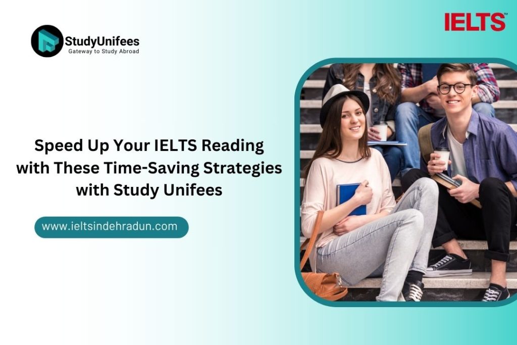 Speed Up Your IELTS Reading with These Time-Saving Strategies
