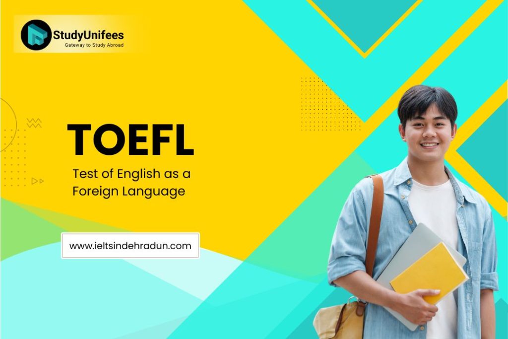 TOEFL: An easy Breakdown of the TOEFL Test Pattern for Busy Students